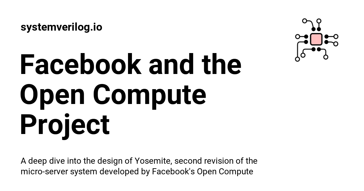 Facebook and the Open Compute Project - systemverilog.io