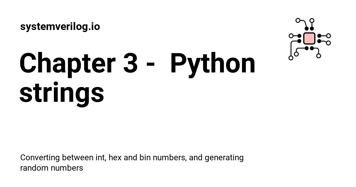 Chapter 3 - Python strings - systemverilog.io