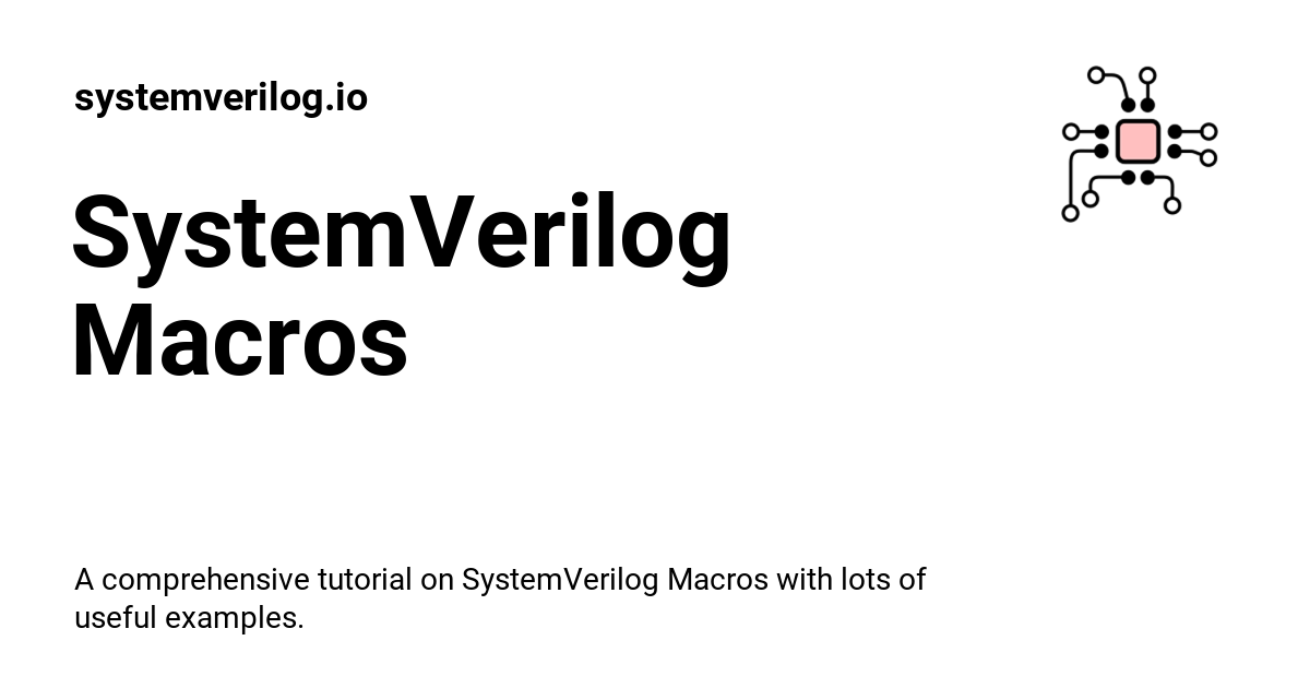 Systemverilog Macros